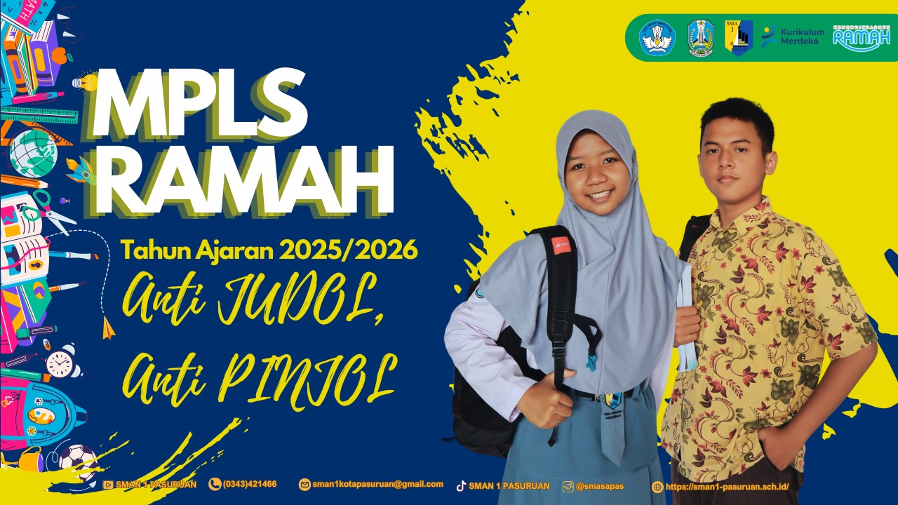 MPLS RAMAH 2025 SMAN 1 Pasuruan: Membentuk Generasi Hebat yang Cerdas dan Berkarakter - SMA ...